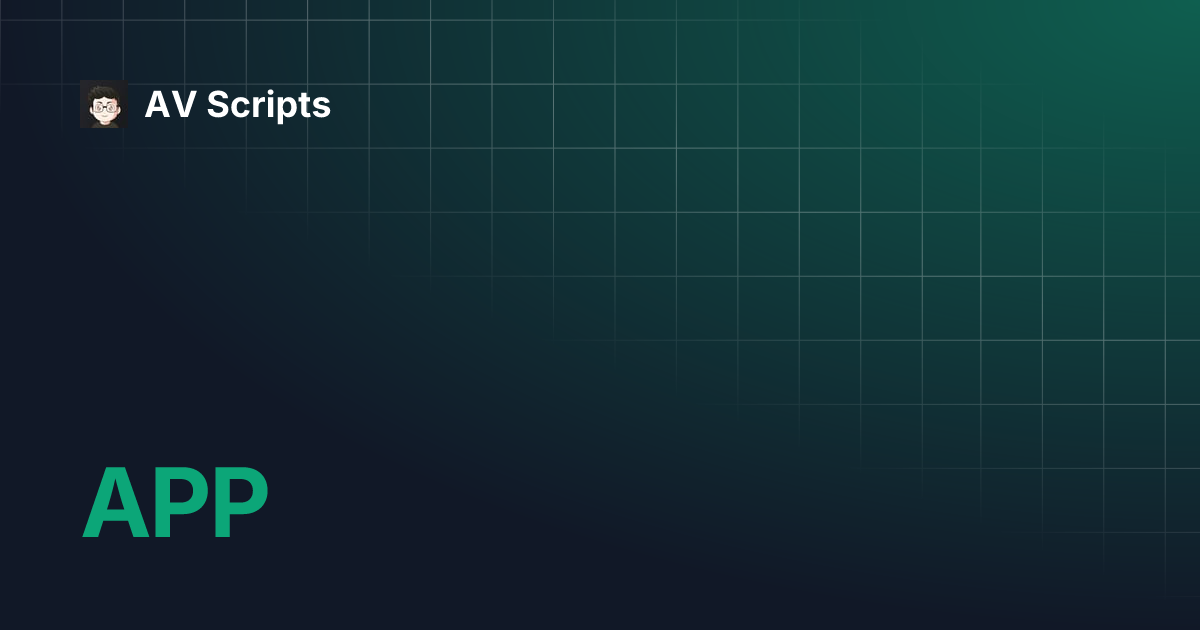 APP | AV Scripts