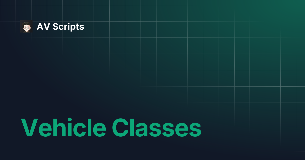Vehicle Classes | AV Scripts