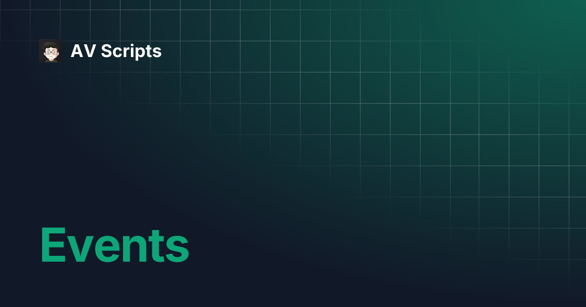 Events | AV Scripts